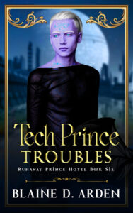 Review: Tech Prince Troubles – Blaine D. Arden – Queer Sci Fi